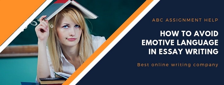 Students Should Avoid Emotive Language While Writing Essays